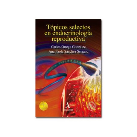 Tópicos selectos en endocrinología reproductiva
